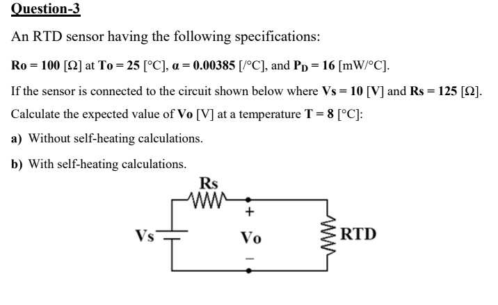 Question-3 An RTD sensor having the following specifications: Ro = 100 ...