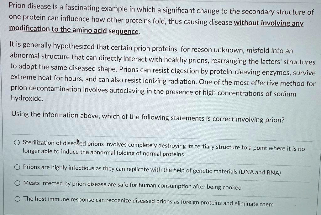 prion disease is a fascinating example in which a significant change to ...