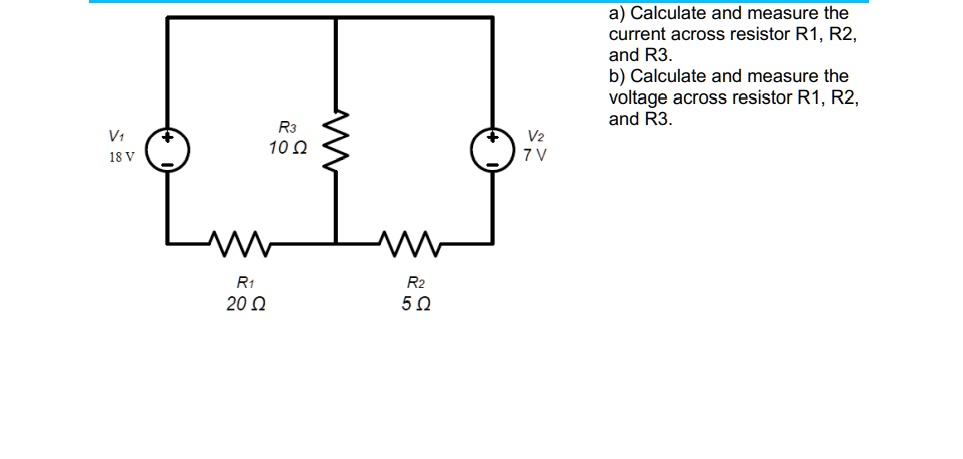 Solved A Calculate And Measure The Current Across Resistor R1 R2