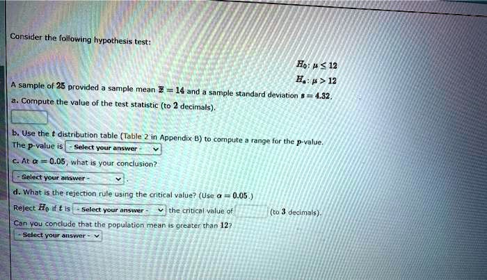 Solved Consider The Following Hypothesis Test Ho μ 12 Sample Of 26