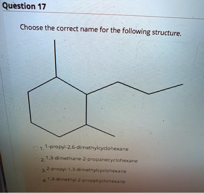 SOLVED: Question 17 Choose the correct name for the following structure ...