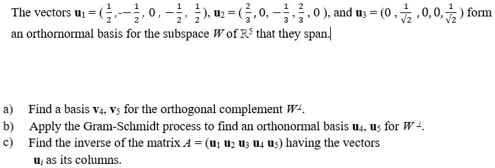 the vectors u1 62 10 w2 0 330 and u 0 jz 00 form an orthornormal basis ...