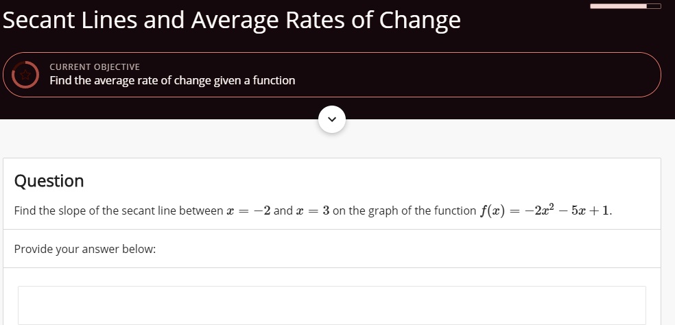 SOLVED: Secant Lines and Average Rates of Change CURRENT OBJECTIVE Find ...