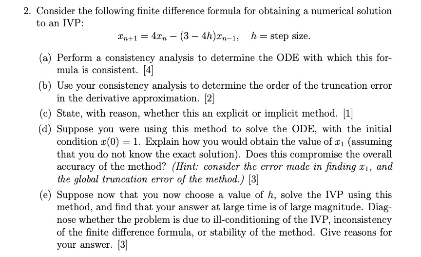 SOLVED: Consider the following finite difference formula for obtaining a numerical solution to ...