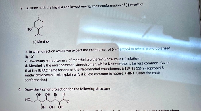 draw both the highest ad lowest energy chair conformation of menthol ...
