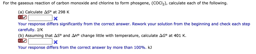 SOLVED: For the gaseous reaction of carbon monoxide and chlorine to ...