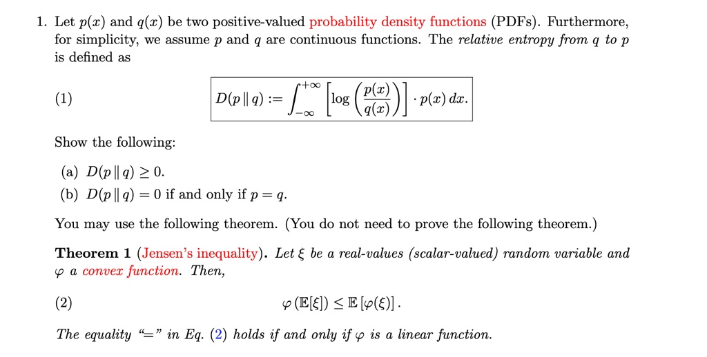 SOLVED: Let p(x) and q(x) be two positive-valued probability density functions (PDFs ...