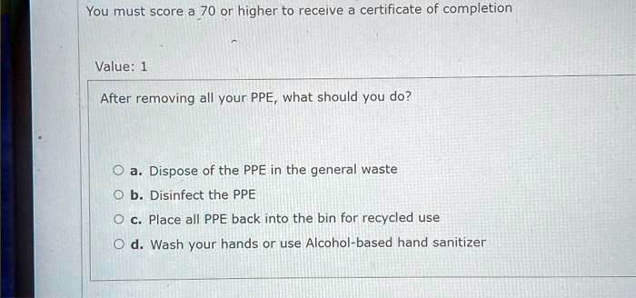 SOLVED: You must score a 70 or higher to receive a certificate of ...