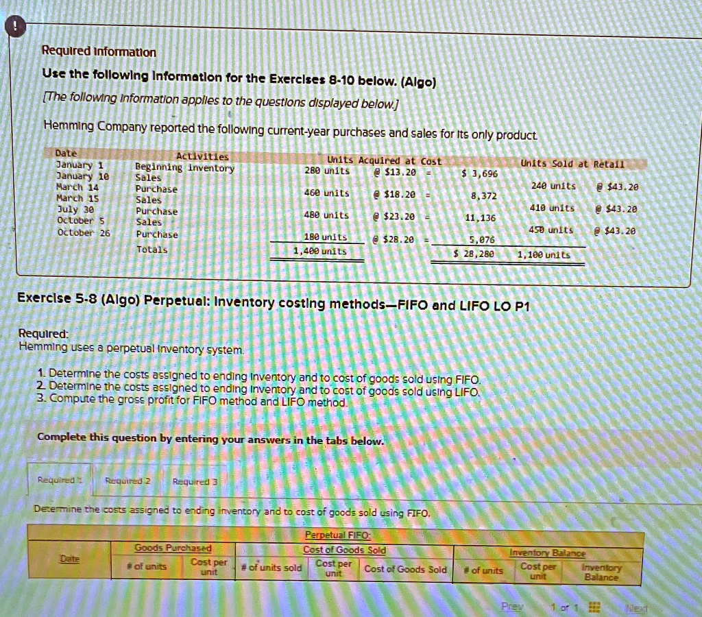 SOLVED: Required information Use the following information for the Exercises 8-10 below. (Algo ...