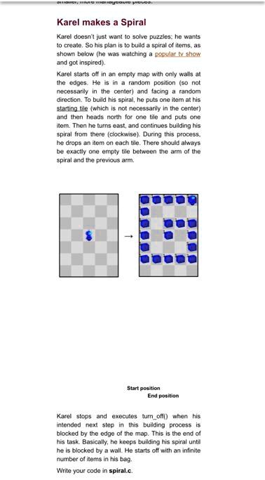 c language please help karel makes a spiral karel doesnt just want to ...