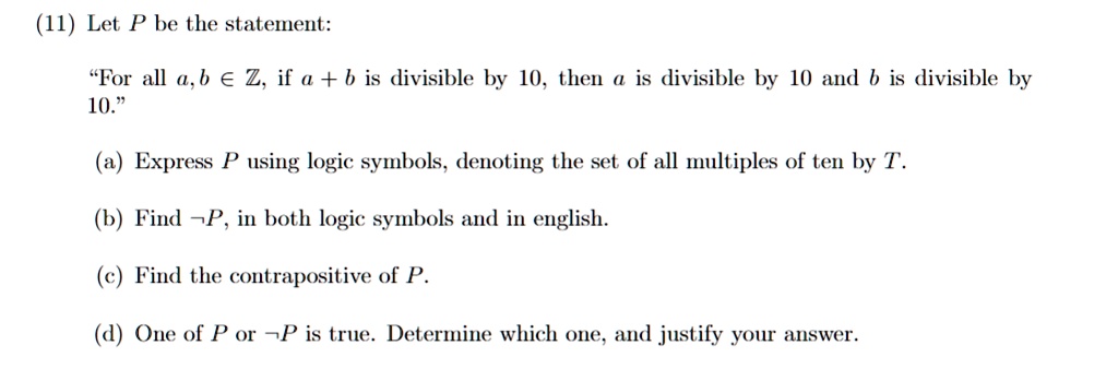 Solved: (11) Let P Be The Statement: