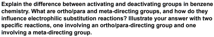 explain the difference between activating and deactivating groups in ...