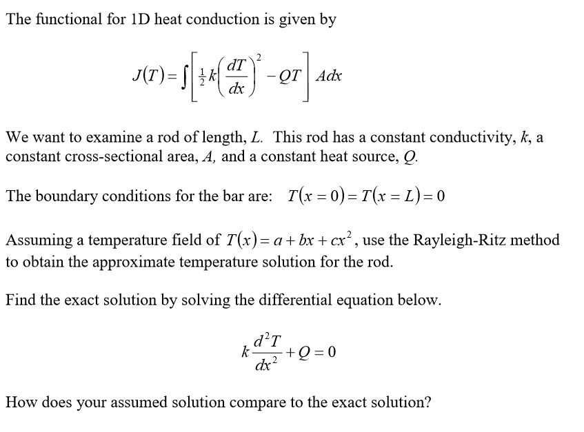 SOLVED: The functional for 1D heat conduction is given by We want to ...