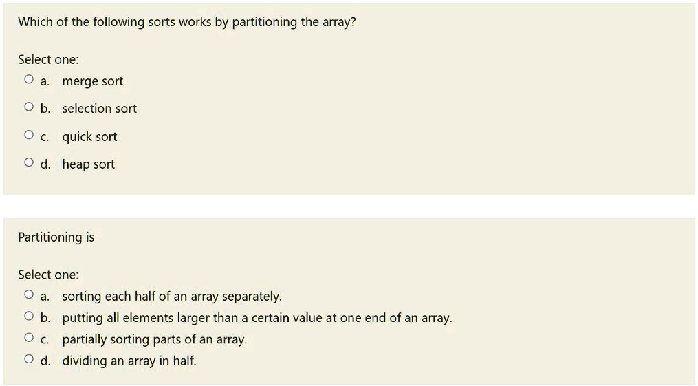 Computer Science Data Structures C Which Of The Following Sorts Works By Partitioning The