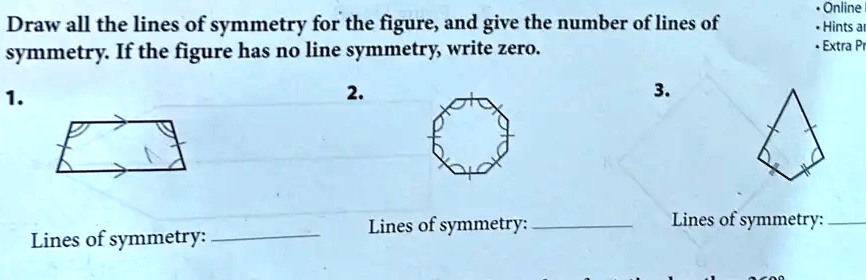 SOLVED: Online Hints Extra Draw all the lines of symmetry for the figure; and give the number of ...