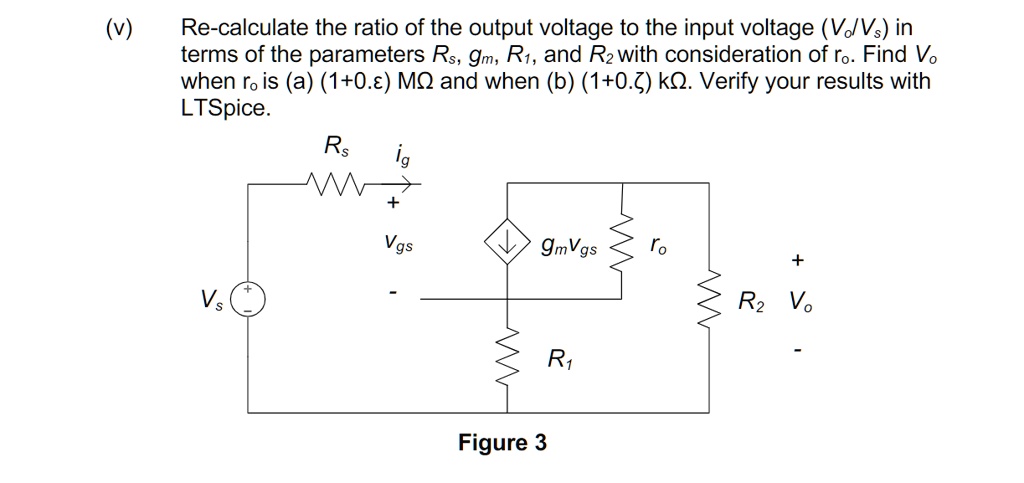 SOLVED: Re-calculate the ratio of the output voltage to the input voltage (Vout/Vin) in terms of ...
