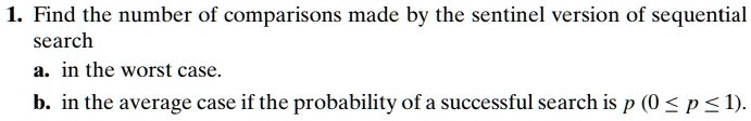 1 find the number of comparisons made by the sentinel version of ...