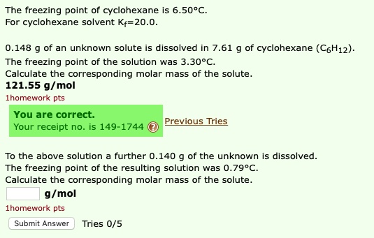 SOLVED: The freezing point of cyclohexane is 50Â°C. For cyclohexane solvent, Kf = -20.0Â°C/mol ...