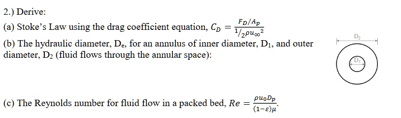 VIDEO solution: Derive: FD/Ap D- The hydraulic diameter De, for an ...