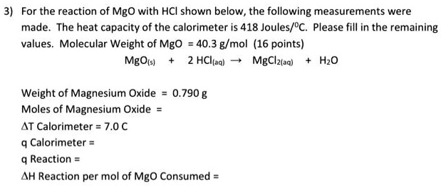 SOLVED: For the reaction of MgO with HCl shown below, the following ...