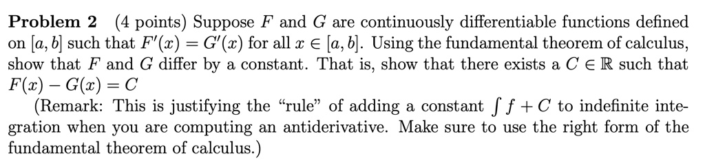 SOLVED: Problem 2 (4 points) Suppose F and G are continuously ...