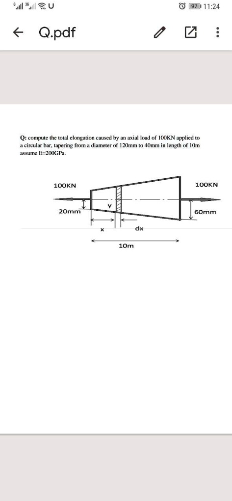 Q: compute the total elongation caused by an axial load of 100KN ...
