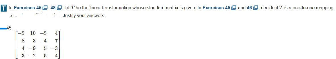 SOLVED: In Exercises 45 -48 , let T be the linear transformation whose standard matrix is given ...