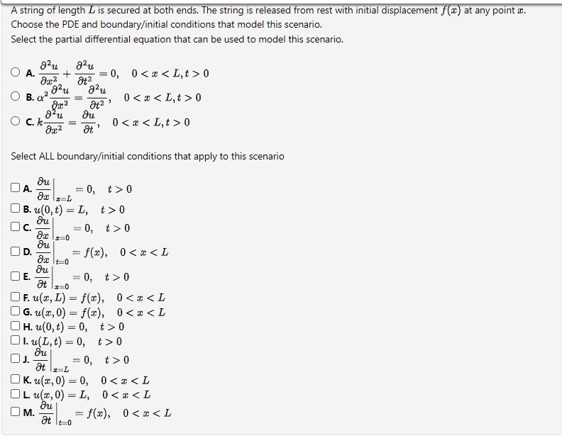 SOLVED: A string of length L is secured at both ends. The string is released from rest with ...