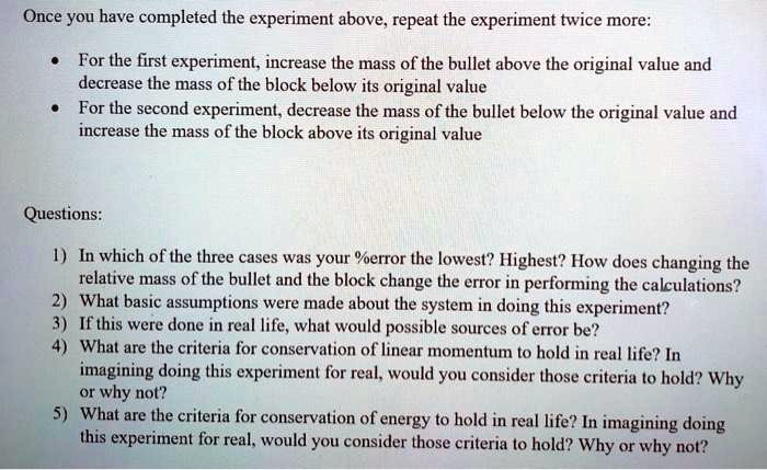 SOLVED: Once you have completed the experiment above; repeat the ...