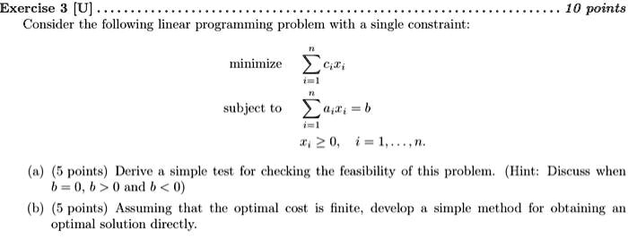 SOLVED: Exercise 3: Consider the following linear programming problem with a single constraint ...