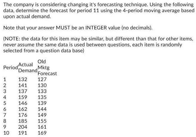 The company is considering changing it's forecasting technique. Using the following data ...