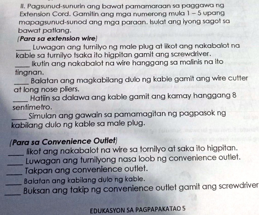 SOLVED: II. Pagsunod-sunurin ang bawat pamamaraan sa paggawa ng ...