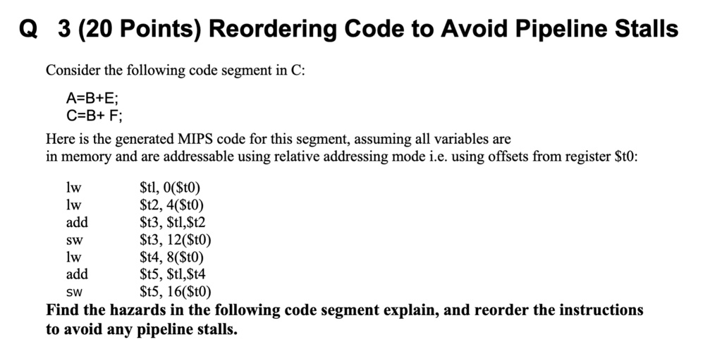 Solved Q3 20 Points Reordering Code To Avoid Pipeline Stalls 7386