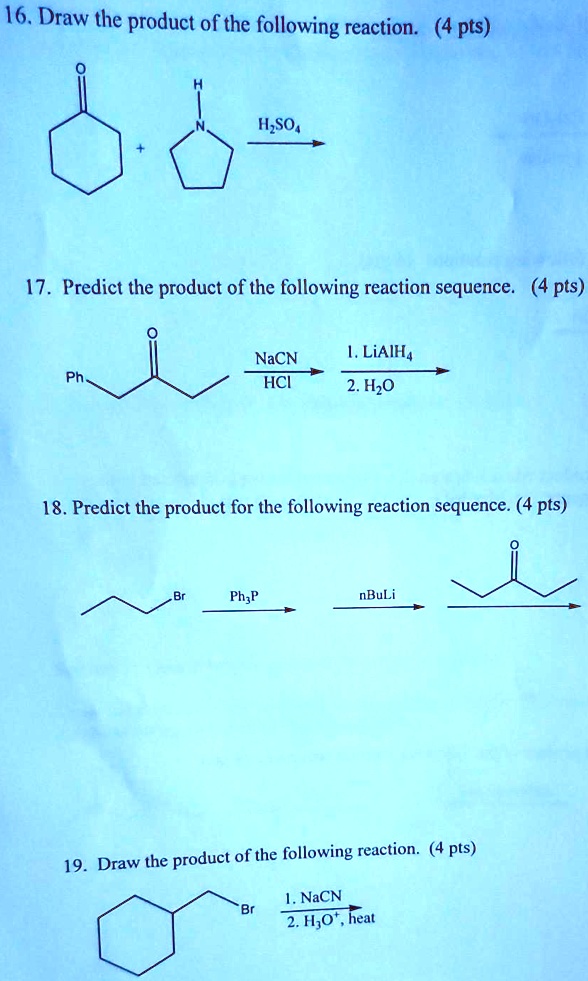 16. Draw the product of the following reaction. (4 pts) H2SO4 17. Predict the product of the ...