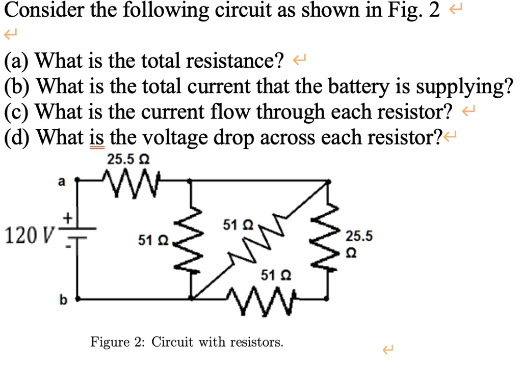 SOLVED: Consider the following circuit as shown in Fig: 2 0 (a) What is the total resistance ...