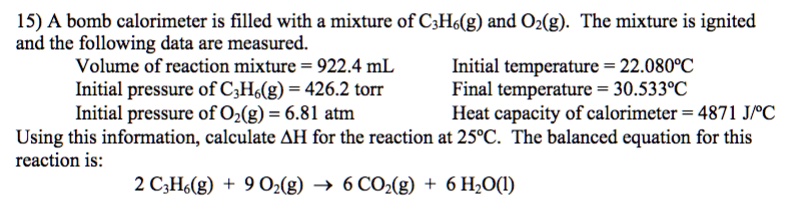 SOLVED: The answer is -3869 kJ. Show how, thank you! A bomb calorimeter ...