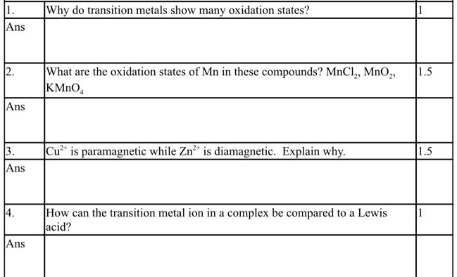 SOLVED: Why do transition metals show many oxidation states? What are ...