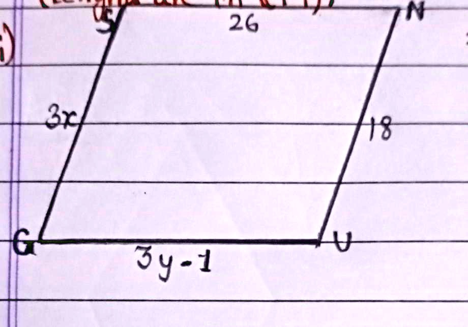 SOLVED: 'The following figures GUNG and RUNS are parallelograms. finds and y.(Lengths are in CM).'