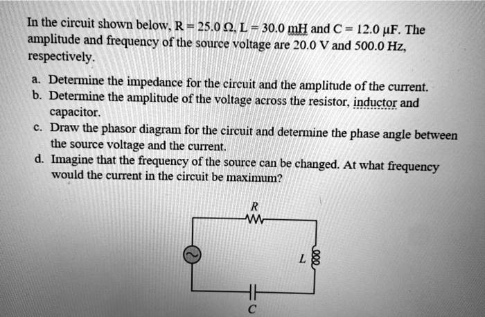 SOLVED: In the circuit shown belowR25.0.L30.0 mH and C=12.0uF.The ...