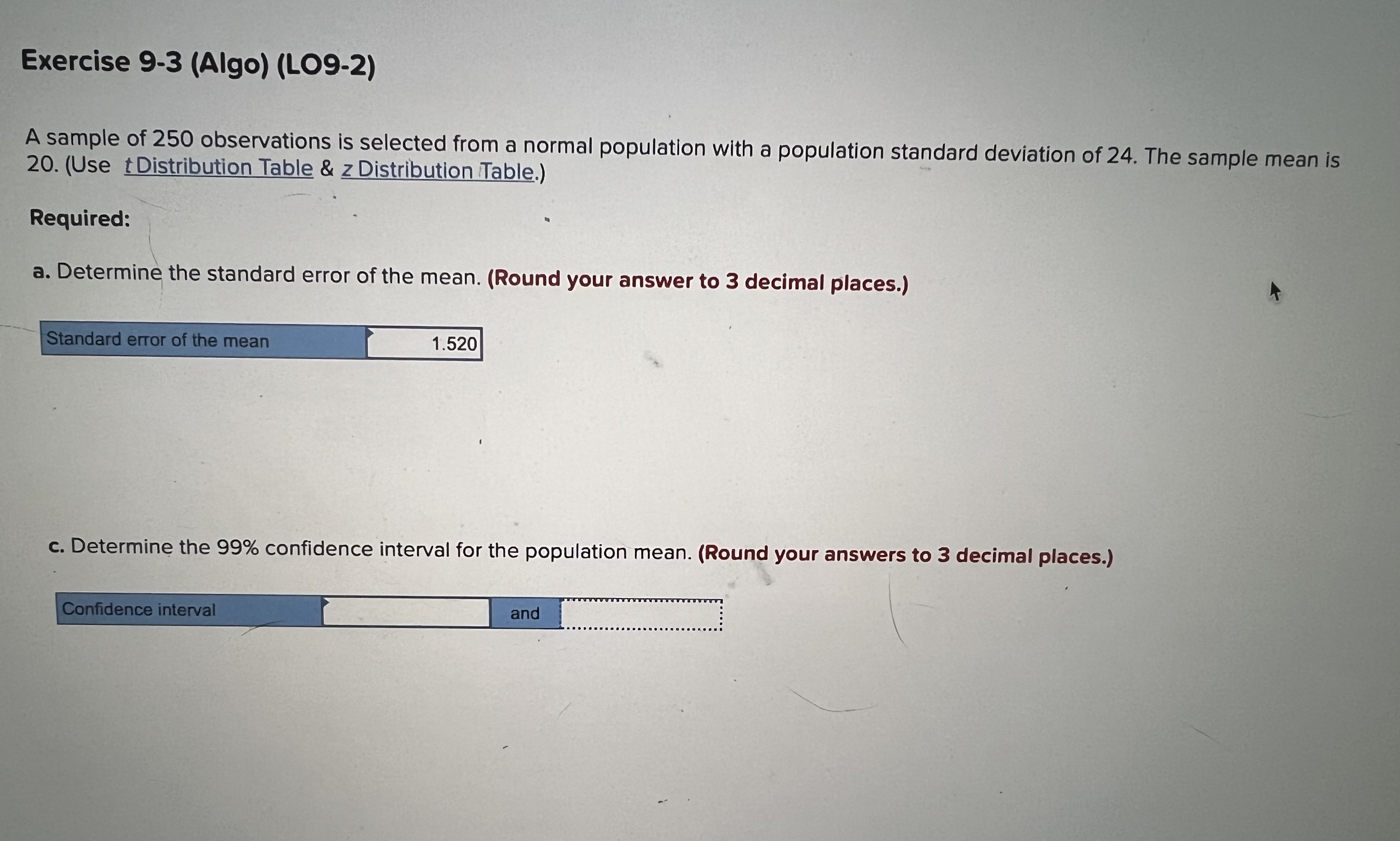 Exercise 9-3 (Algo) (LO9-2) A sample of 250 observations is selected ...