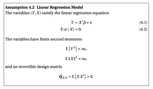 SOLVED: Assumption 4.2 Linear Regression Model The variables (Y,X ...