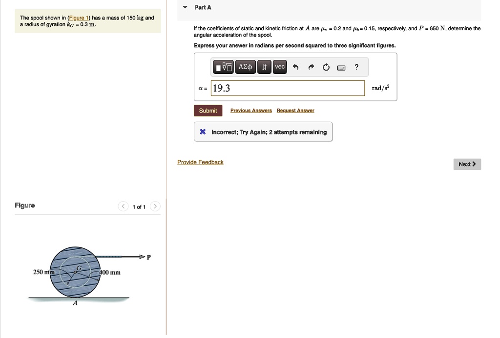 the spool shown in figure 1 has a mass of 150 kg and a radius of ...