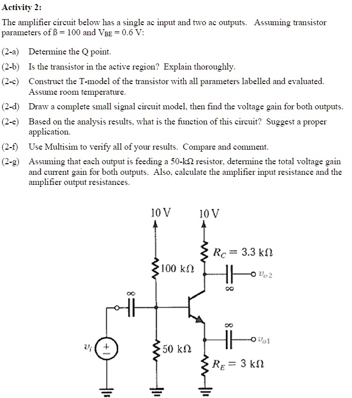 SOLVED: Activity 2: The amplifier circuit below has a single AC input and two AC outputs ...