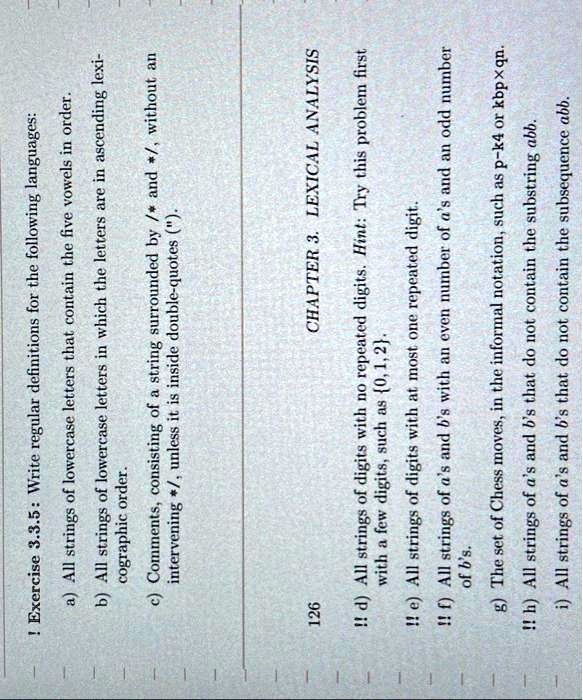 ! Exercise 3.3.5: Write regular definitions for the following languages: a) All strings of ...