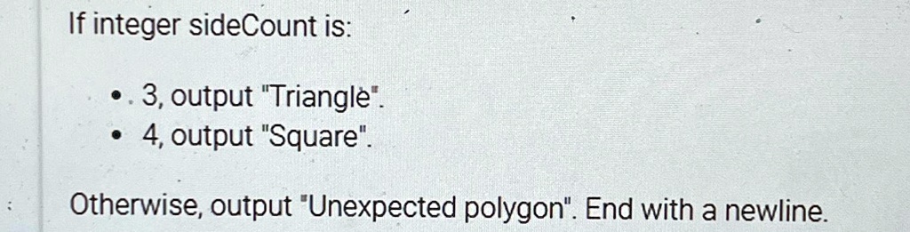 Solved If Integer Sidecount Is 3 Output Triangle 4 Output 3267