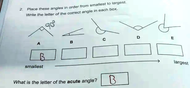 SOLVED: smallest- to largest: Place these angles in order from angle ...