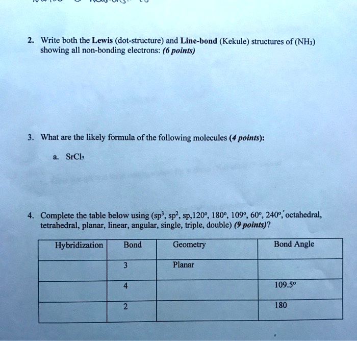 SOLVED: Write both the Lewis (dot-structure) and Line-bond (Kekule) structures of (NH3) showing ...