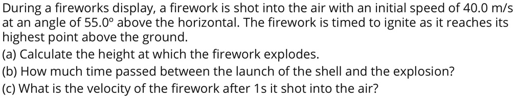 SOLVED: During a fireworks display, a firework is shot into the air ...