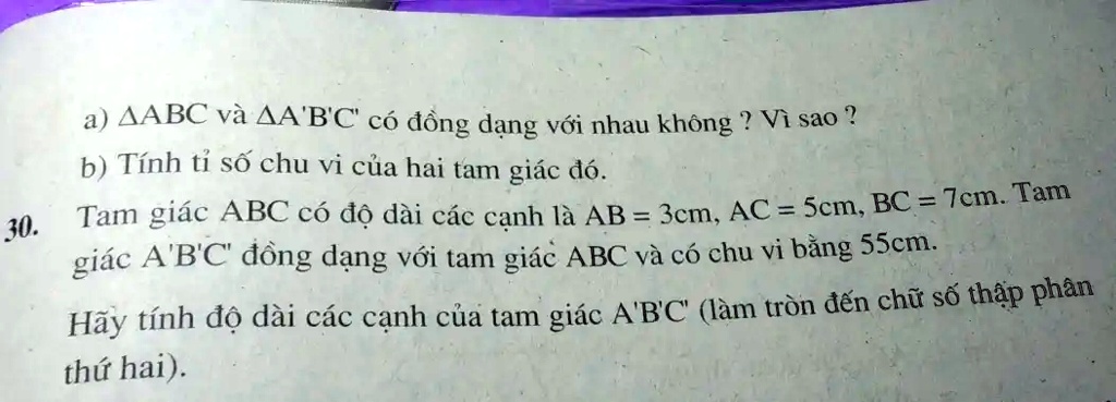 30. a) ?ABC và AA'B'C' có ??ng d?ng v?i nhau không ? Vì sao ? b) Tính t? s? chu vi c?a hai tam ...