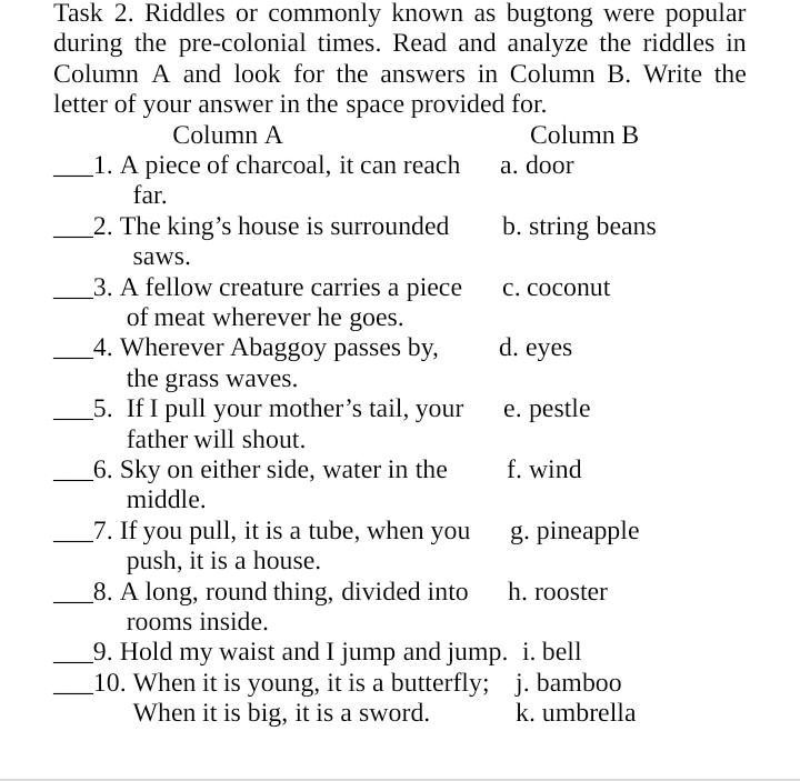 Task 2. Riddles or commonly known as bugtong were...